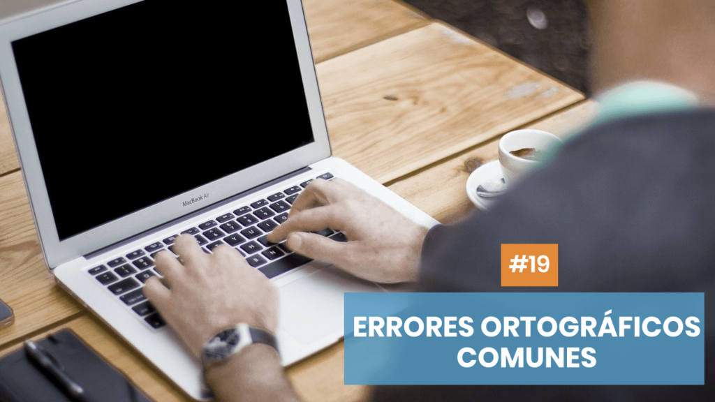 10 Errores Ortográficos Más Comunes – GKAALN