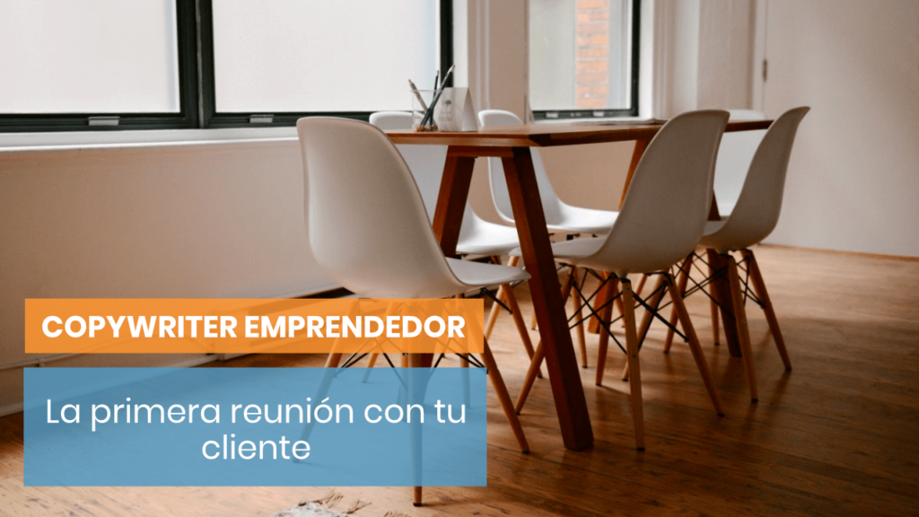 💥 La importancia de la primera reunión para conocer a tu cliente