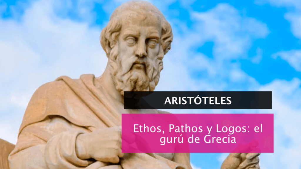 Ethos, Pathos y Logos: de Aristóteles a la venta - Copymelo